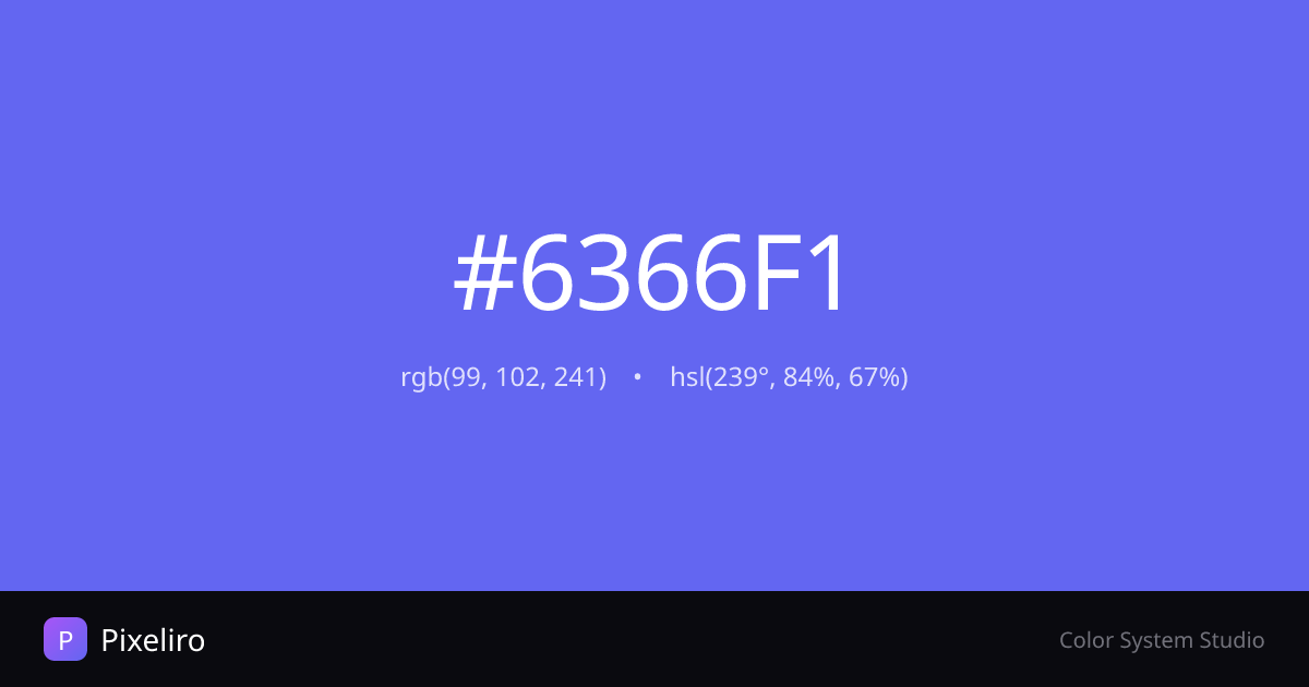 #6366F1 Color - HEX, RGB, HSL Codes & Palettes